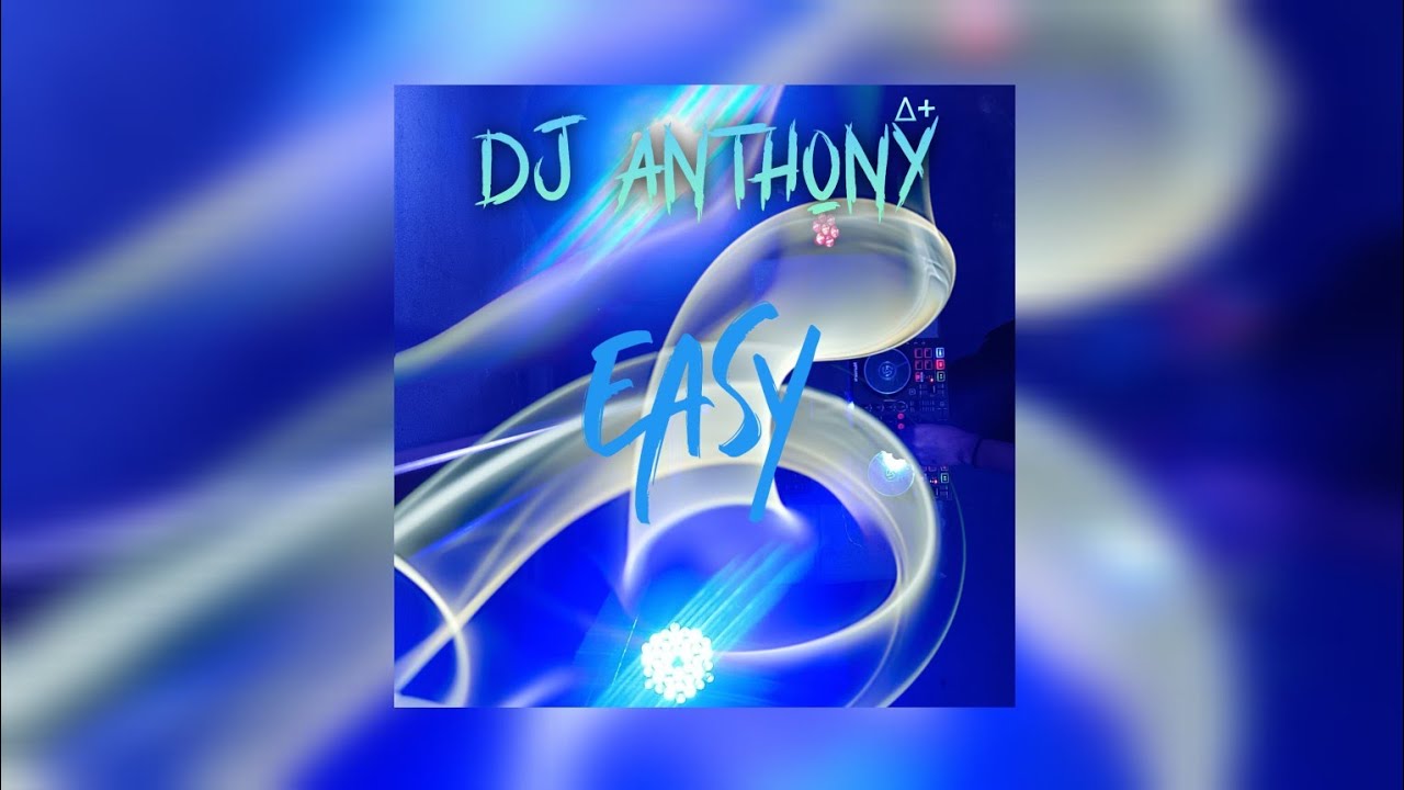 Easy - (Guaracha, Aleteo, Zapateo, Tribal House) DJ Anthony - YouTube