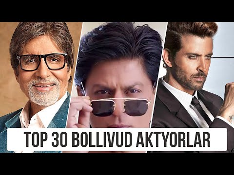 TOP 30 BOLLIVUD AKTYORLARI