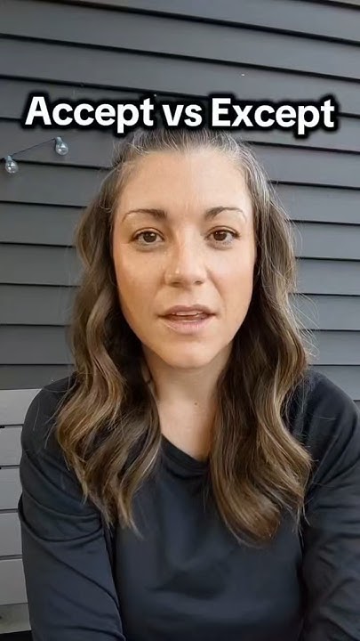 Know The Difference Between Accept and Except & How To Pronounce Them #learnenglish # ...