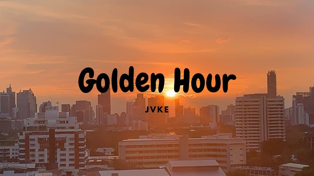 Jvke- Golden Hour ( Lyrics ) - YouTube