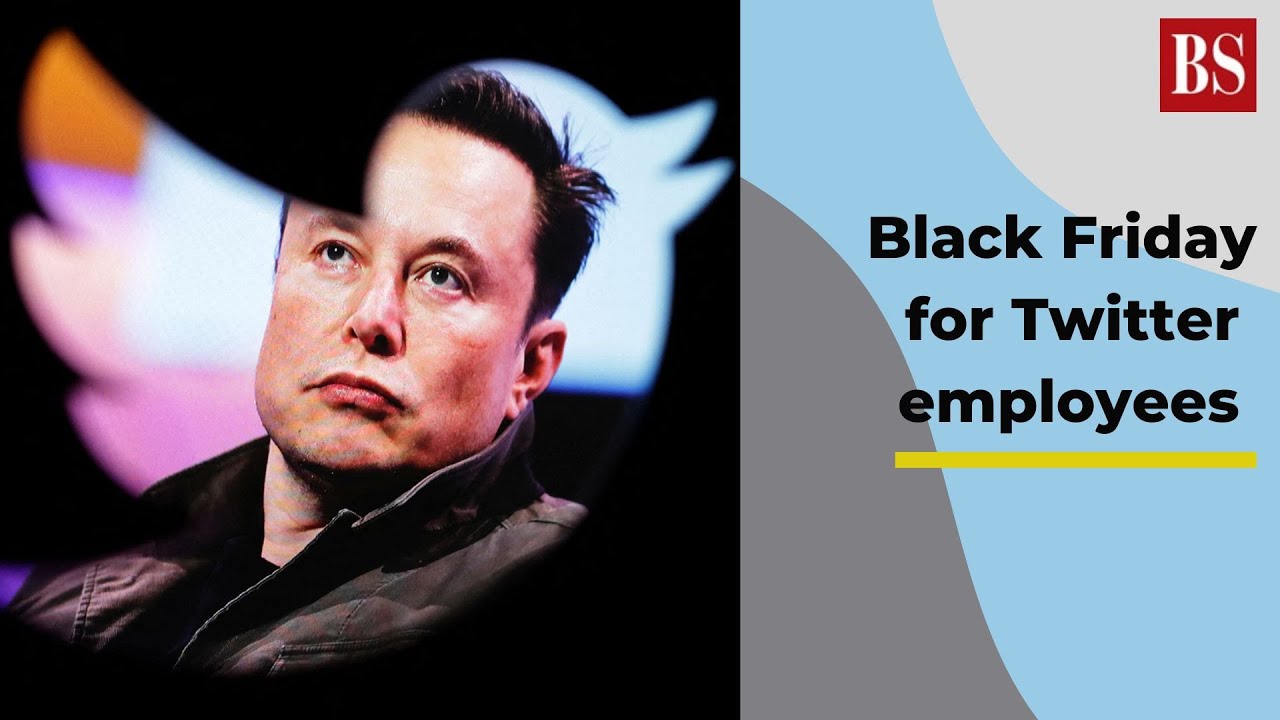 Black Friday for Twitter employees as Elon Musk begins mass layoffs ...