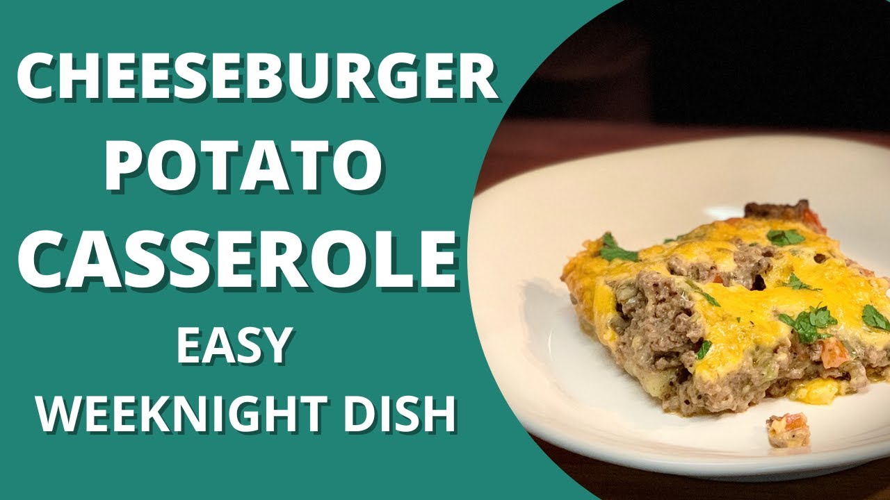 EASY CHEESEBURGER POTATO CASSEROLE - YouTube