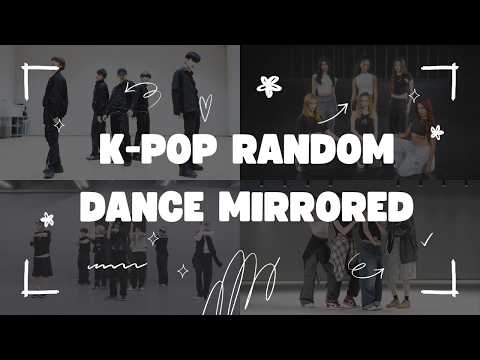 K-POP RANDOM DANCE MIRRORED!!