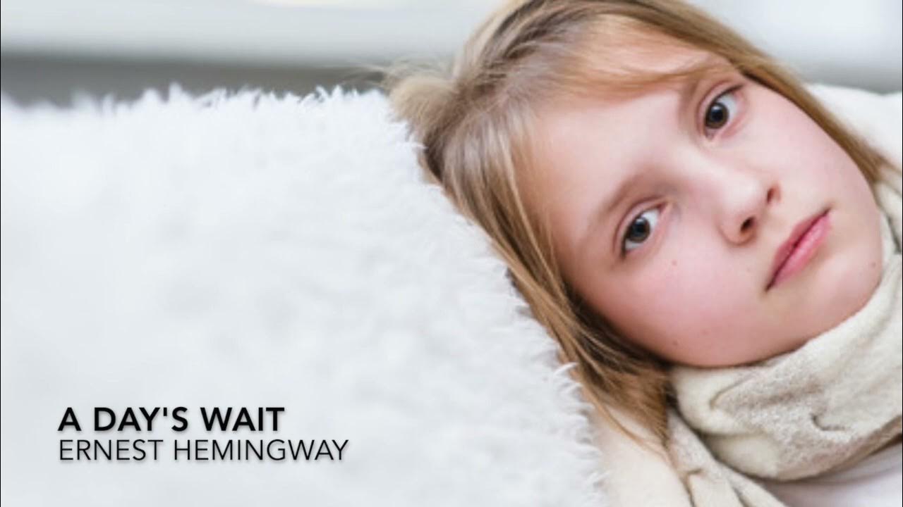 A Day's Wait by Ernest Hemingway Audiobook - YouTube