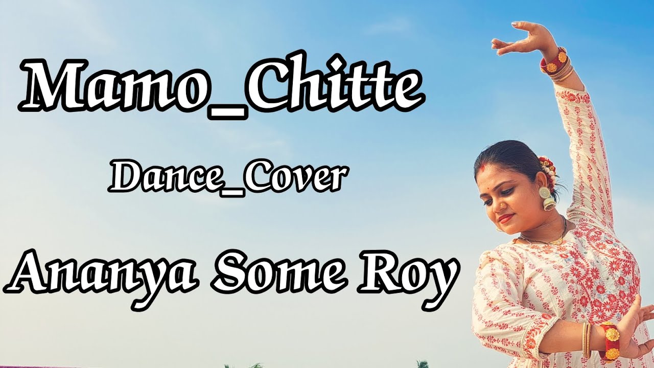 Mamo chitte niti nritye dance (Rabindra nritya) Tagore song by ...