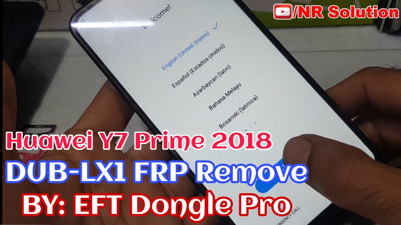 Huawei Y7 Prime 2019 DUB-LX1 FRP Remove Just 1 Click By EFT Pro Dongle ...