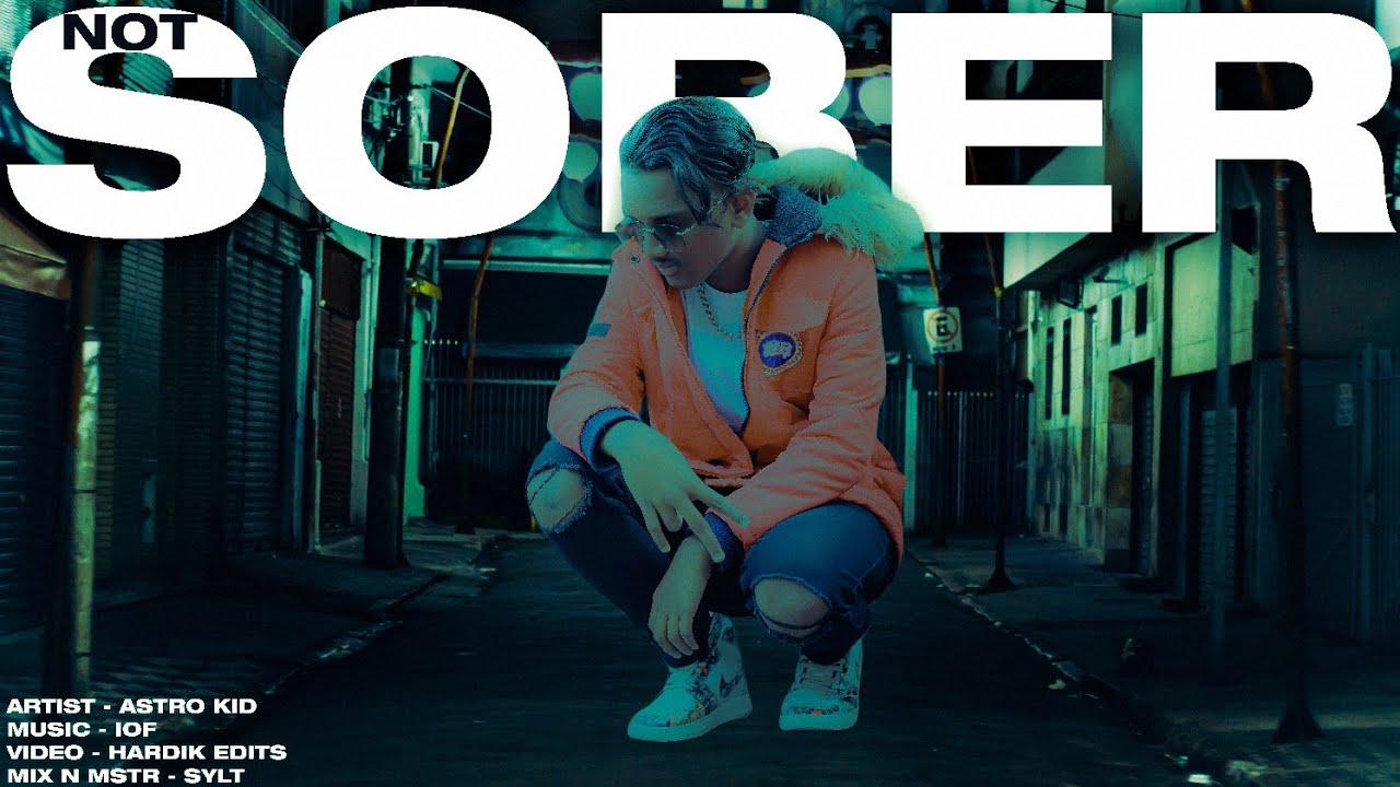Astro Kid - Not Sober (Official Video) - YouTube