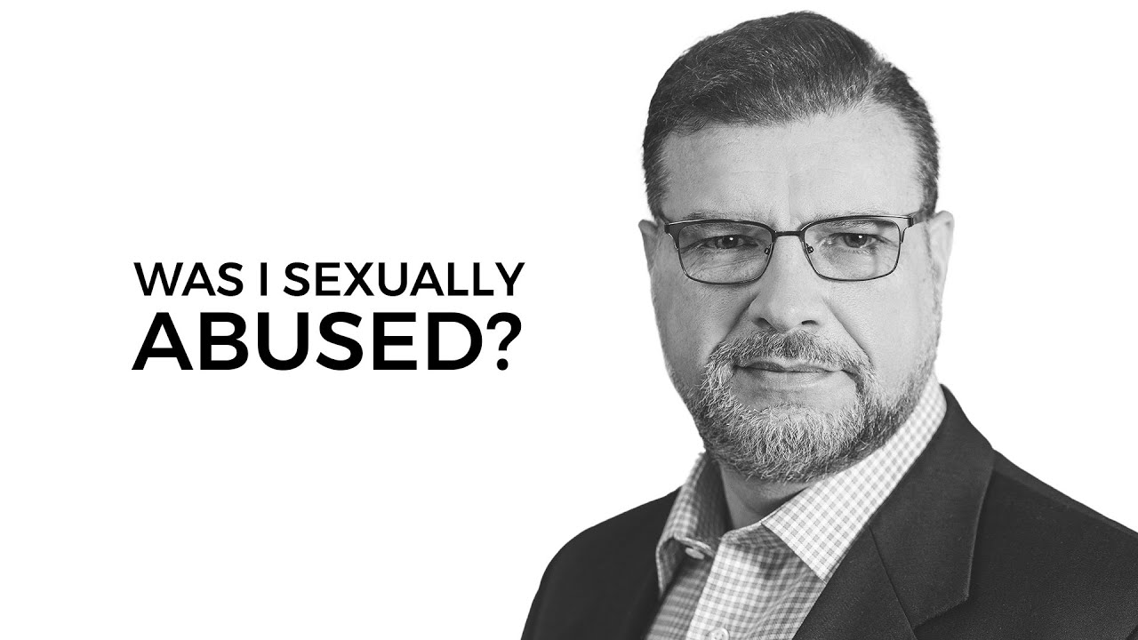 Was I Sexually Abused? (with Dr. Doug Carpenter) - YouTube