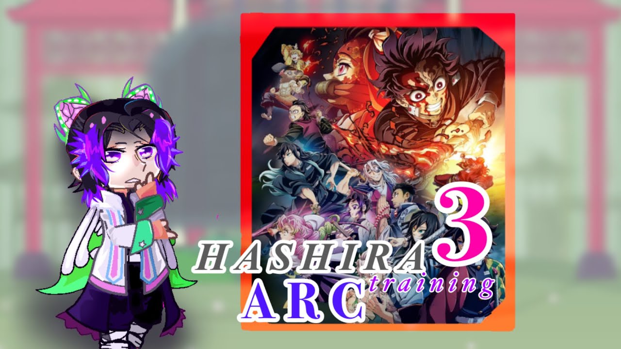Hashiras React To HASHIRA TRAINING ARC // (3/3) // tw in desc! - YouTube