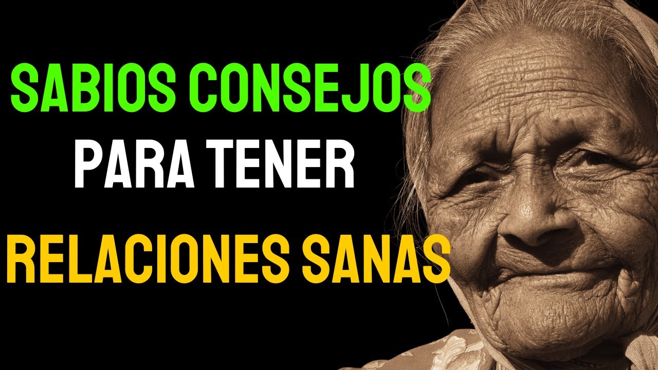 Consejos para crear relaciones sanas. Reflexiones, Frases, Manual ...