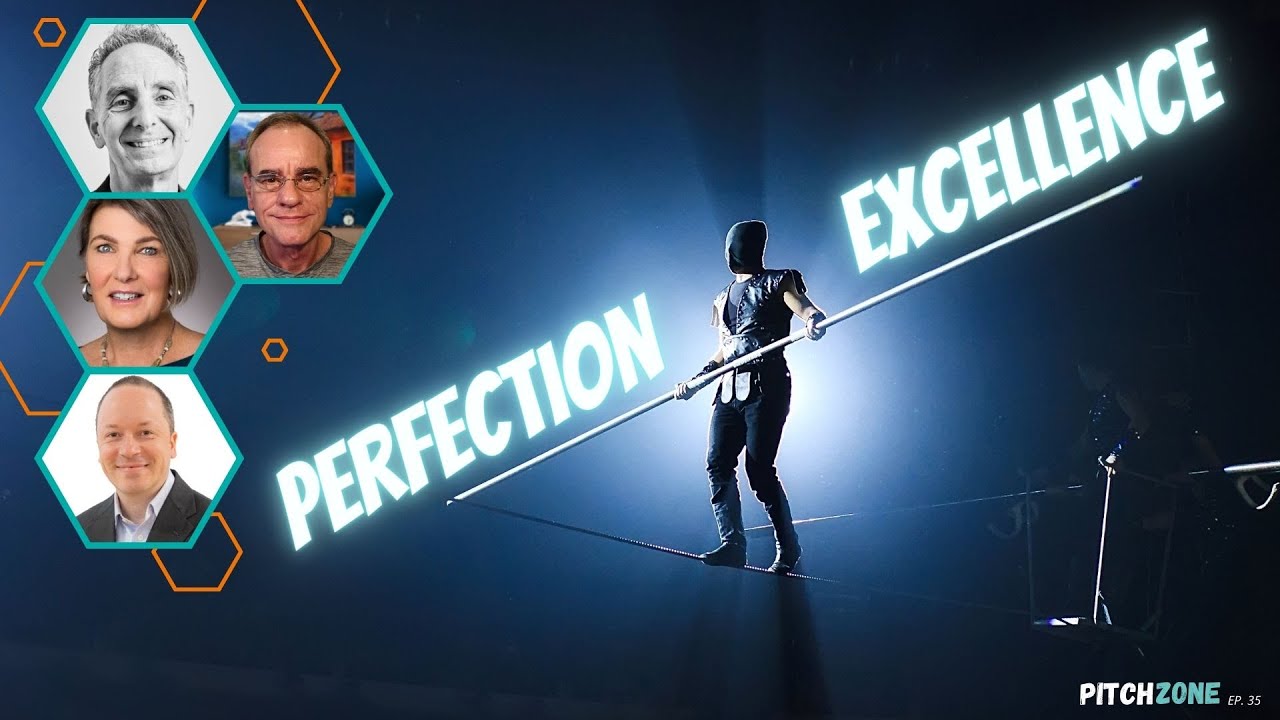 Perfection vs. Excellence: Finding the Balance | PitchZone Ep. 35 - YouTube