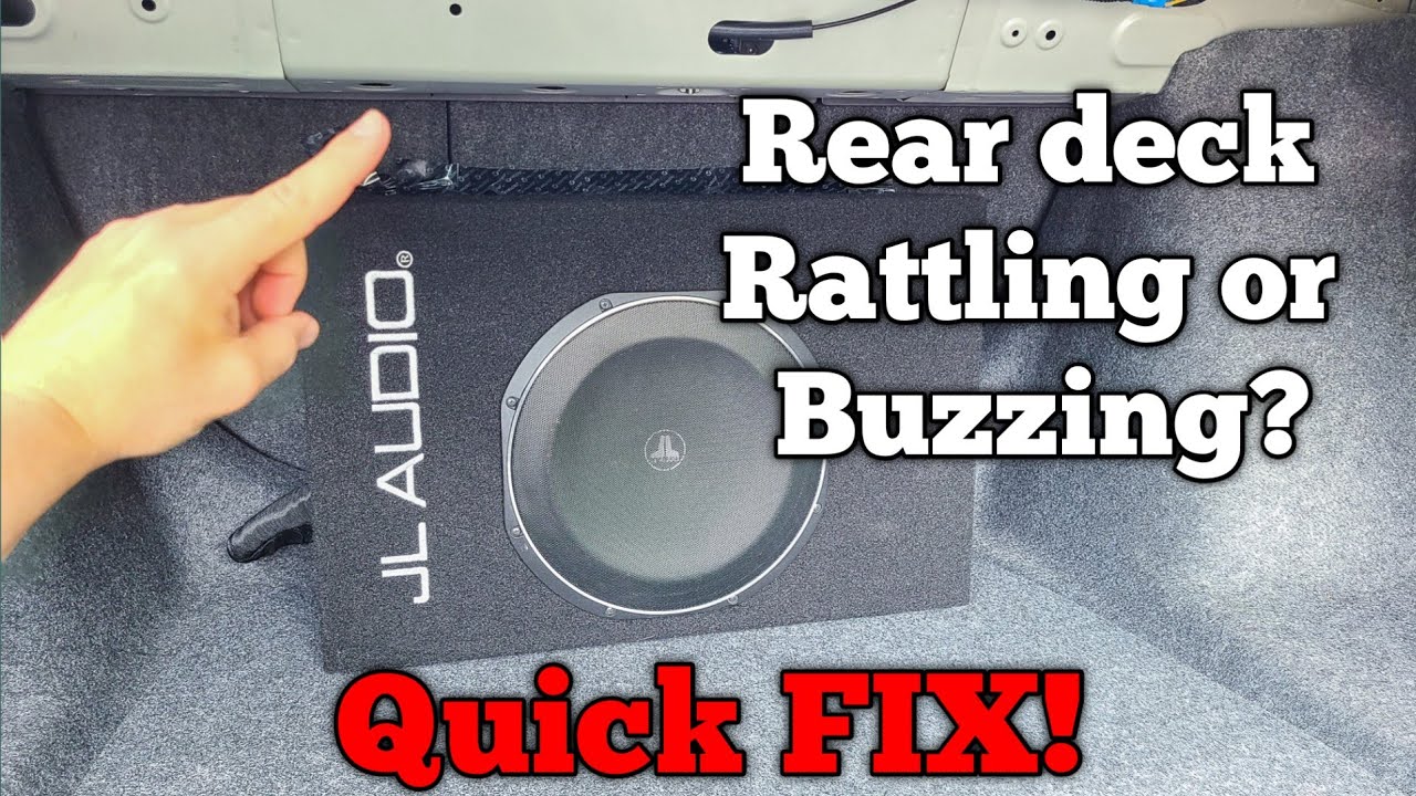 How to FIX Rear Deck Rattle or Buzz from Aftermarket Subs YOU GOTTA TRY ...