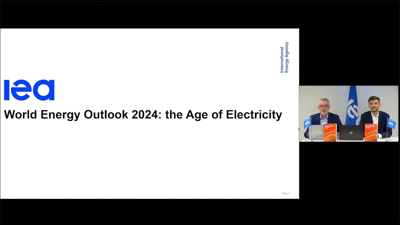 Webinar: World Energy Outlook 2024 - the Age of Electricity - YouTube