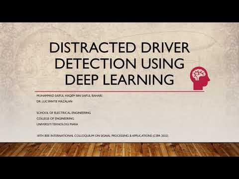 CSPA 2022 - Distracted Driver Detection using Deep Learning - YouTube