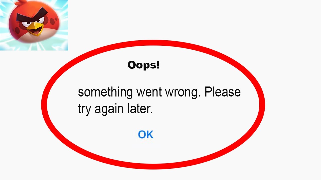Fix Angry Birds 2 Oops - Something Went Wrong Error in Android & iOS ...