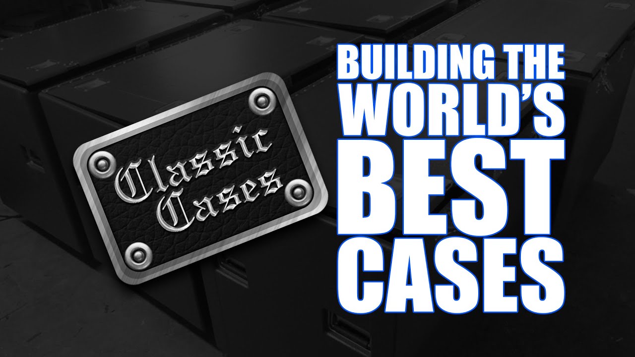Classic Cases - Building the World's Best Cases for 25 Years! - YouTube