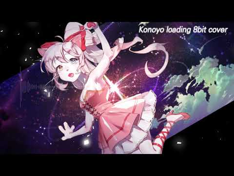 Konoyo Loading 8bit cover - YouTube
