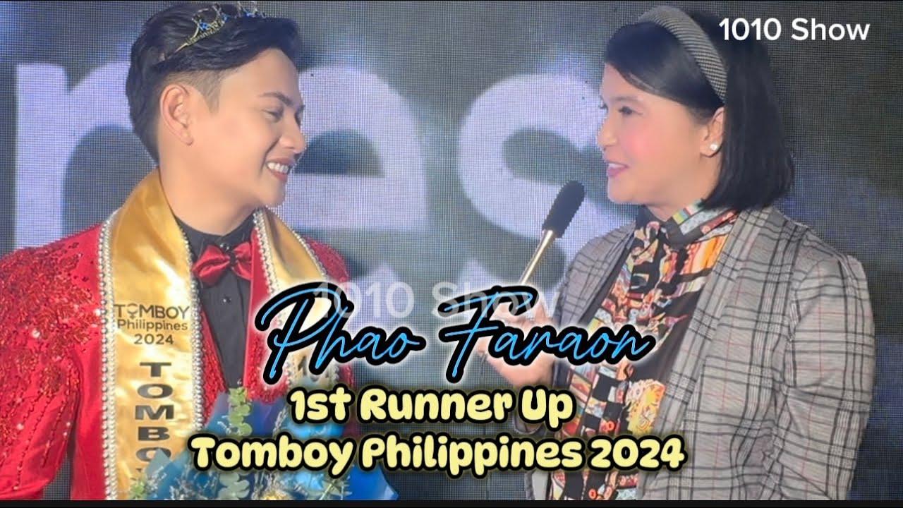 Phao Faraon;Tanggap nga ba ang pagkaka 1st runner up sa Tomboy ...