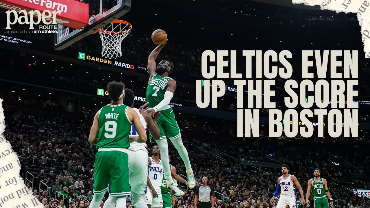 Celtics Even The Score In Boston | PAPER ROUTE - YouTube