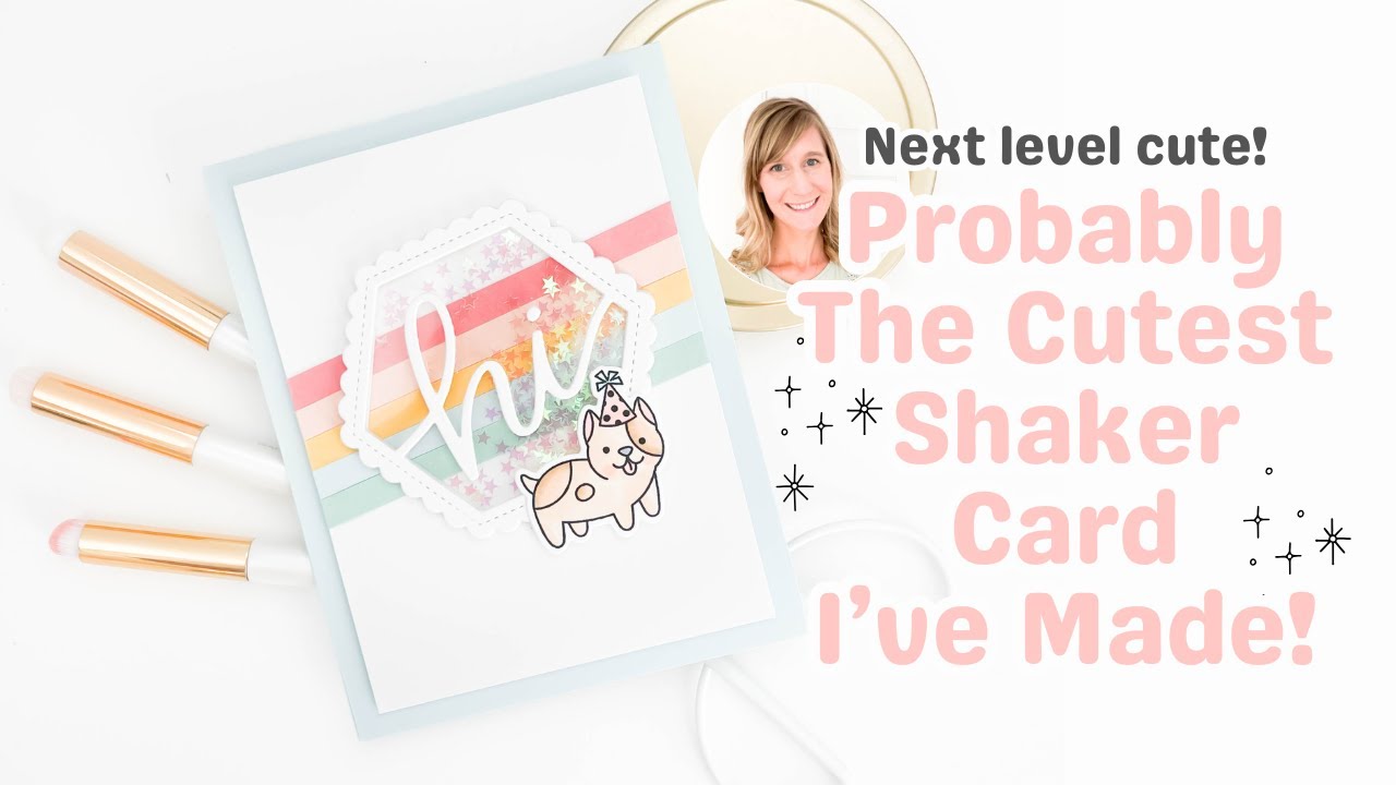 Next Level Cute! | Probably The Cutest Shaker Card I've Made! - YouTube