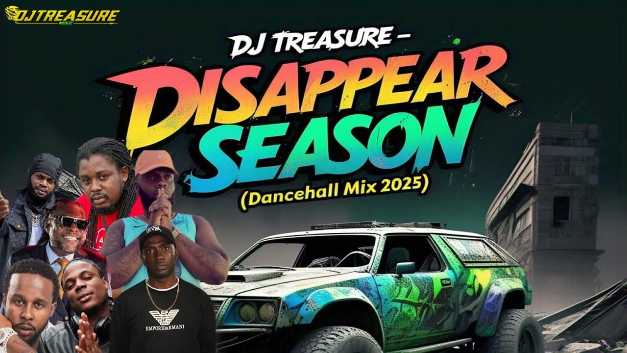 2025 DANCEHALL MIX - DISAPPEAR SEASON (Best Dancehall Songs 2025) - YouTube