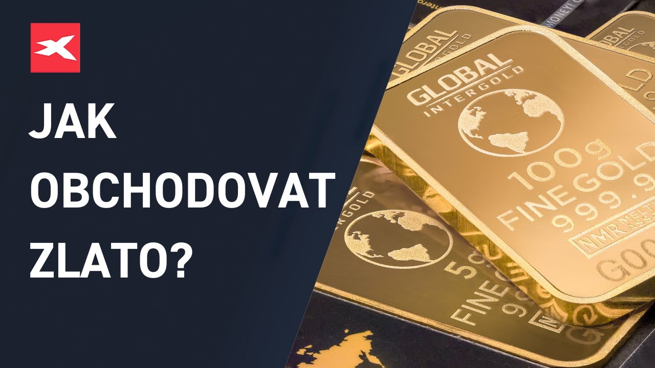 Jak obchodovat zlato (GOLD)? - YouTube