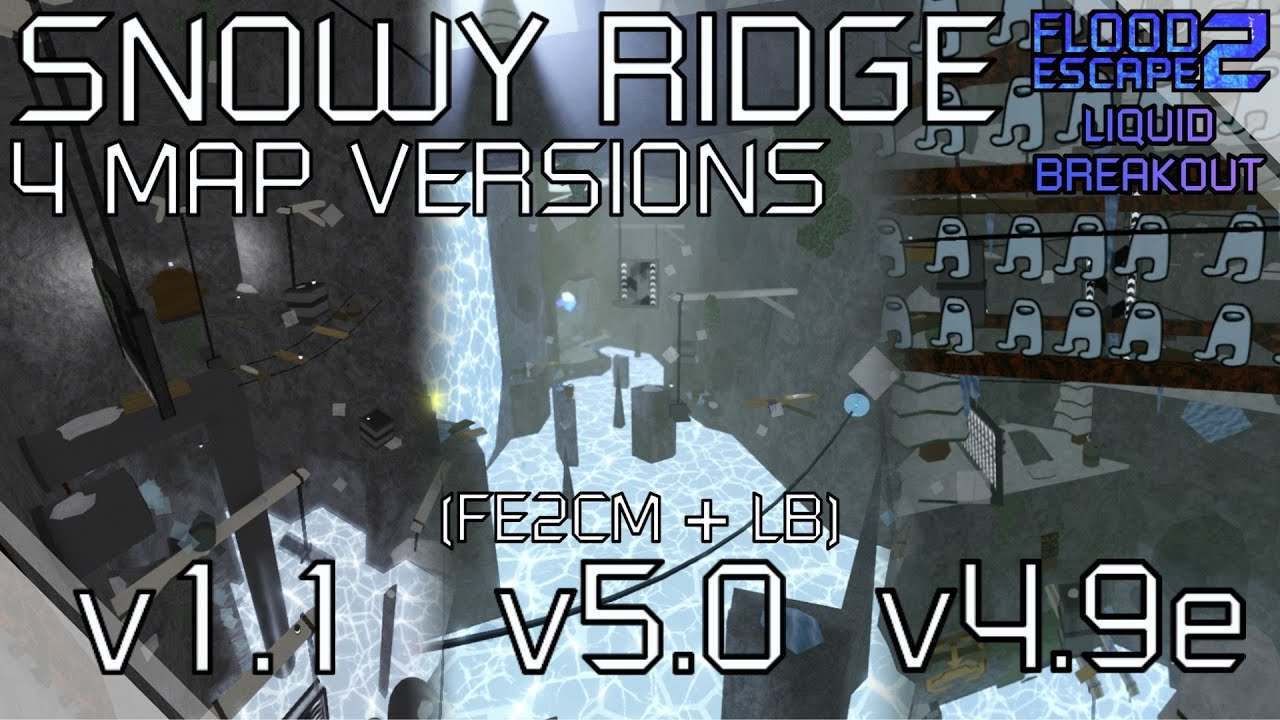 Snowy Ridge 4 Versions (v1.1, v5 CM, v5 LB, v4.9e) - FE2 + LBMT - YouTube