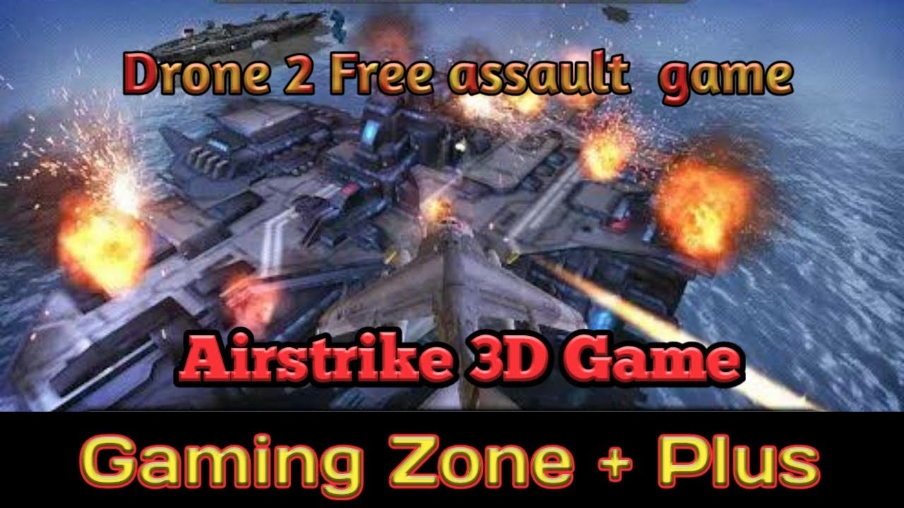 drone 2 attack free assault game - gunship airstrike 3d game - YouTube