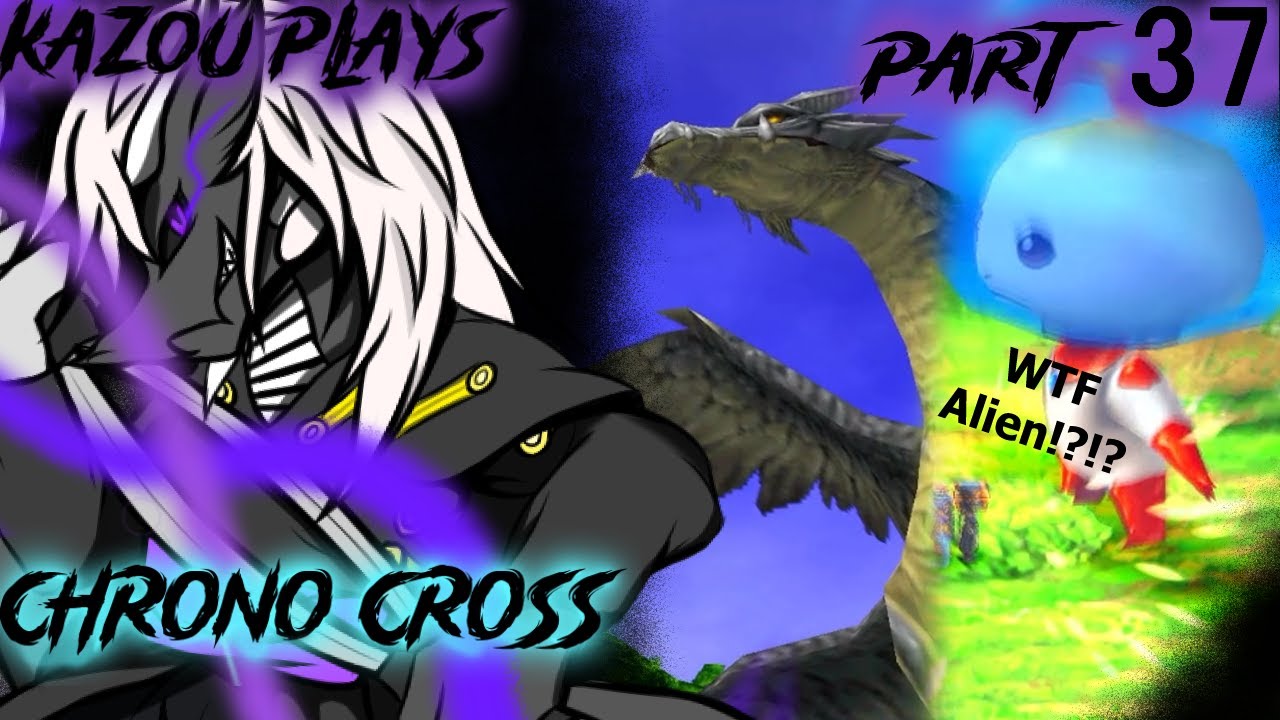 Kazou Plays: CHRONO CROSS(Radical Dreamers Edition) Part 37: The Sky ...