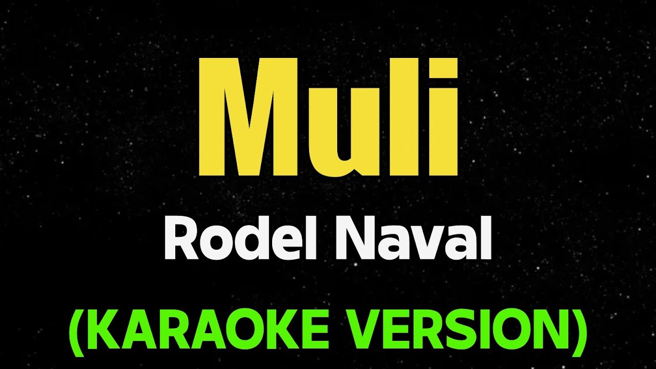 Muli - Rodel Naval (Karaoke Version) - YouTube
