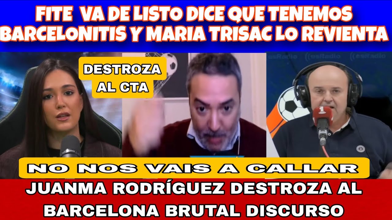 MARIA TRISAC REVIENTA A FITE QUE VA DE LISTO Y JUANMA RODRIGUEZ HABLA ...