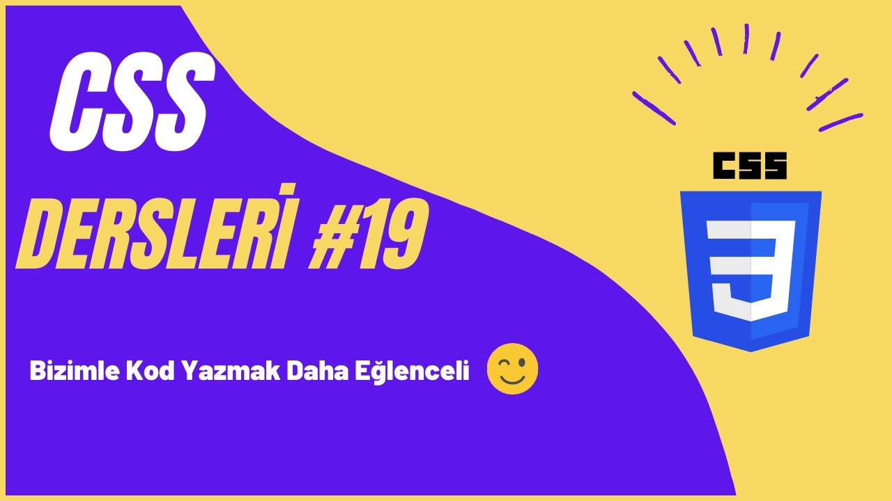 CSS DERSLERİ 19 - YouTube