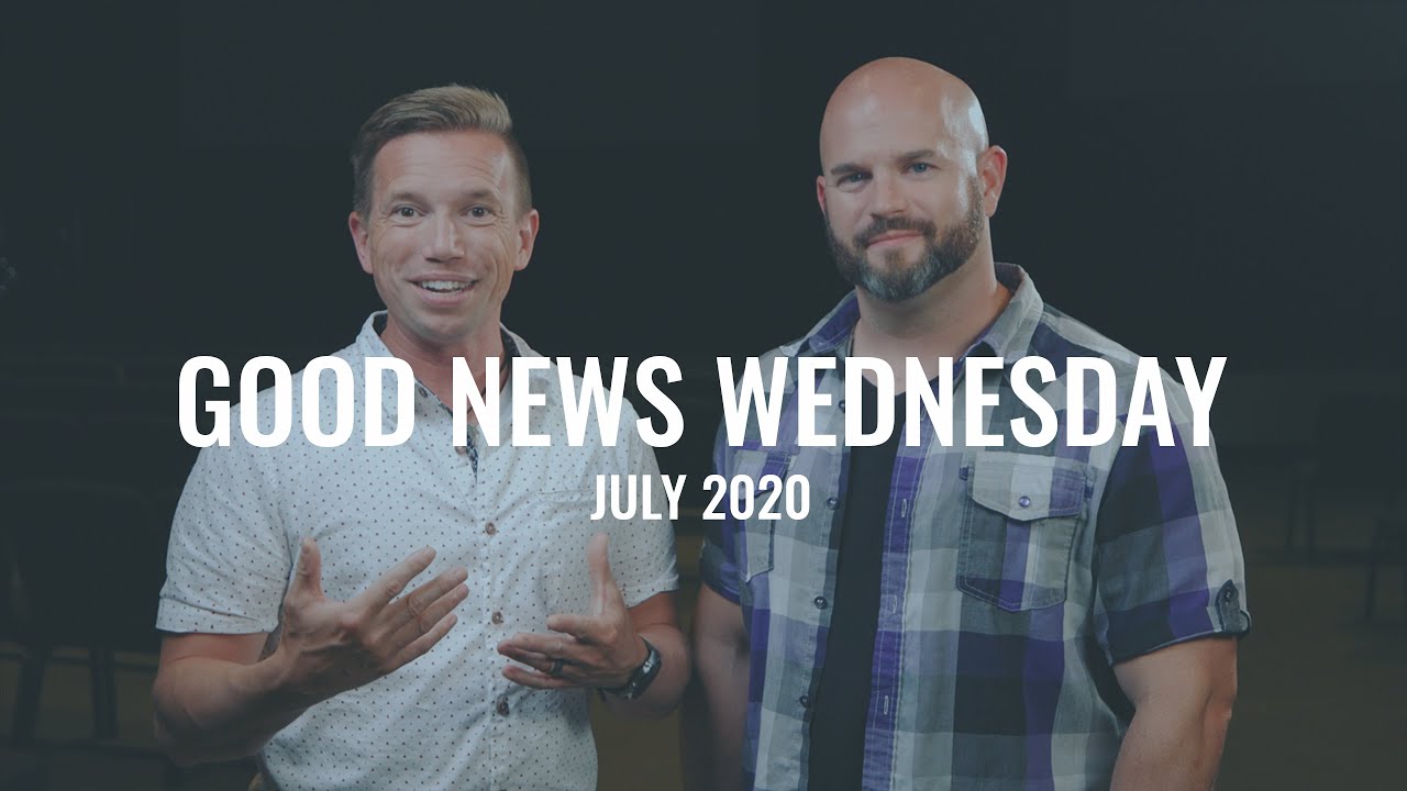 Good News Wednesday | July 1 - YouTube