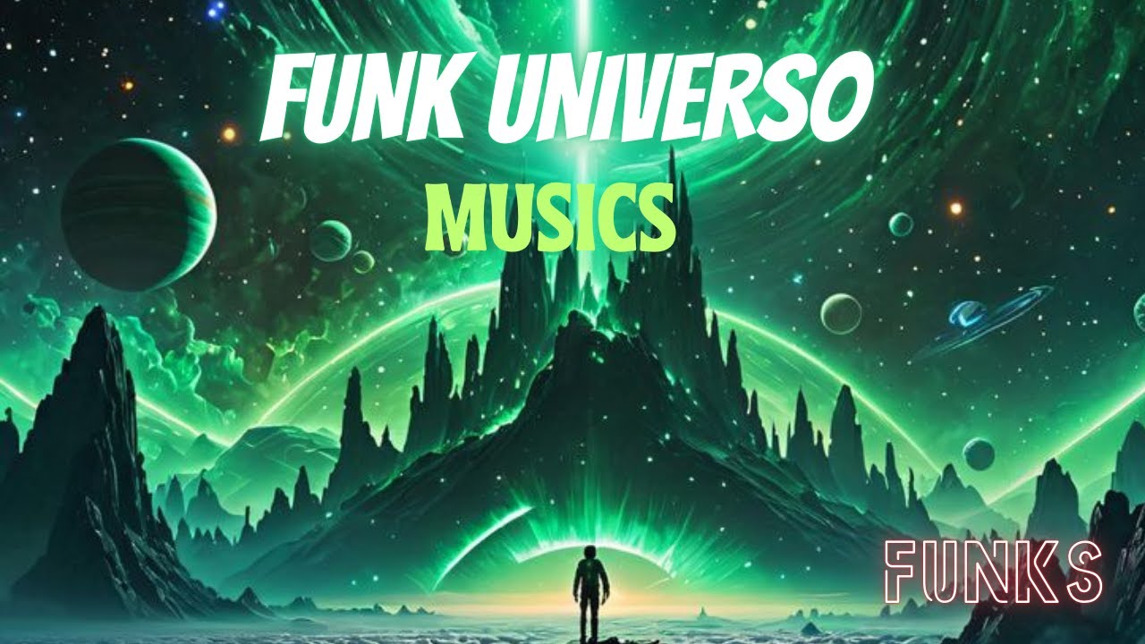 FUNK UNIVERSO #funk #funkuniverso #universo #funksong #funkmusic # ...