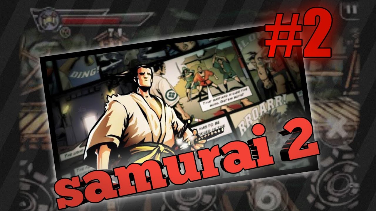 samurai 2 gameplay episode 2 next chapter continue 🥷🥷#games #Dptak ...