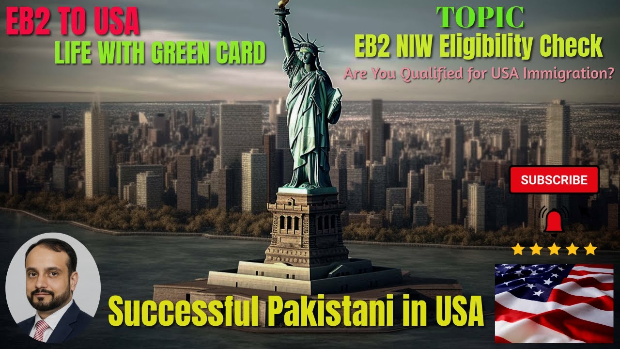 @EB2 NIW Eligibility Check | Are You Qualified for USA Immigration ...