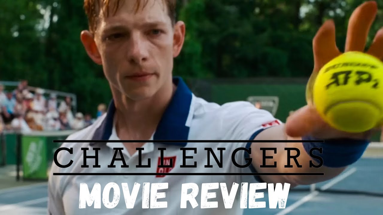 Challengers Movie Review | Best Sports Movie Of The Year - YouTube