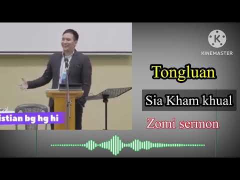 ZOMI SERMON // SIA KHAM KHUAL - YouTube