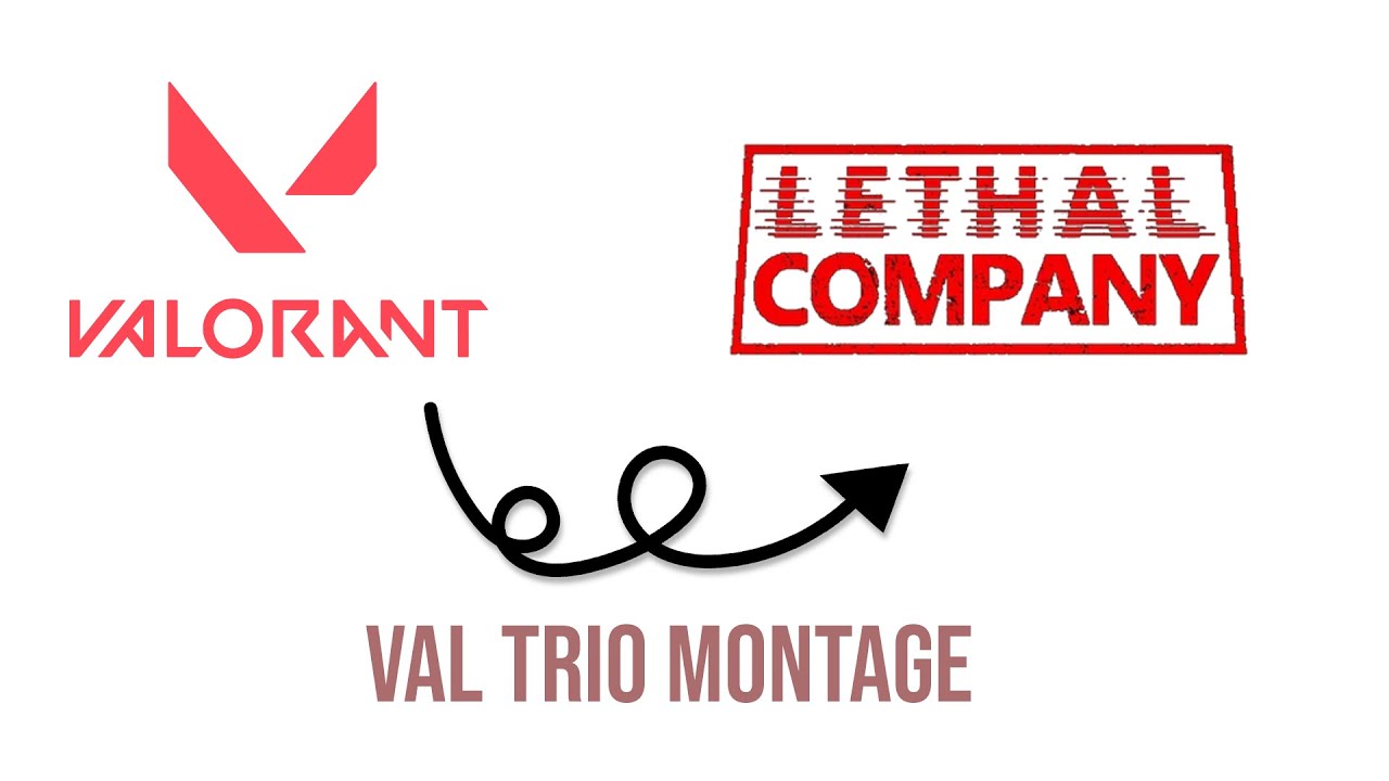 Val Trio Tries Lethal Company Montage - YouTube