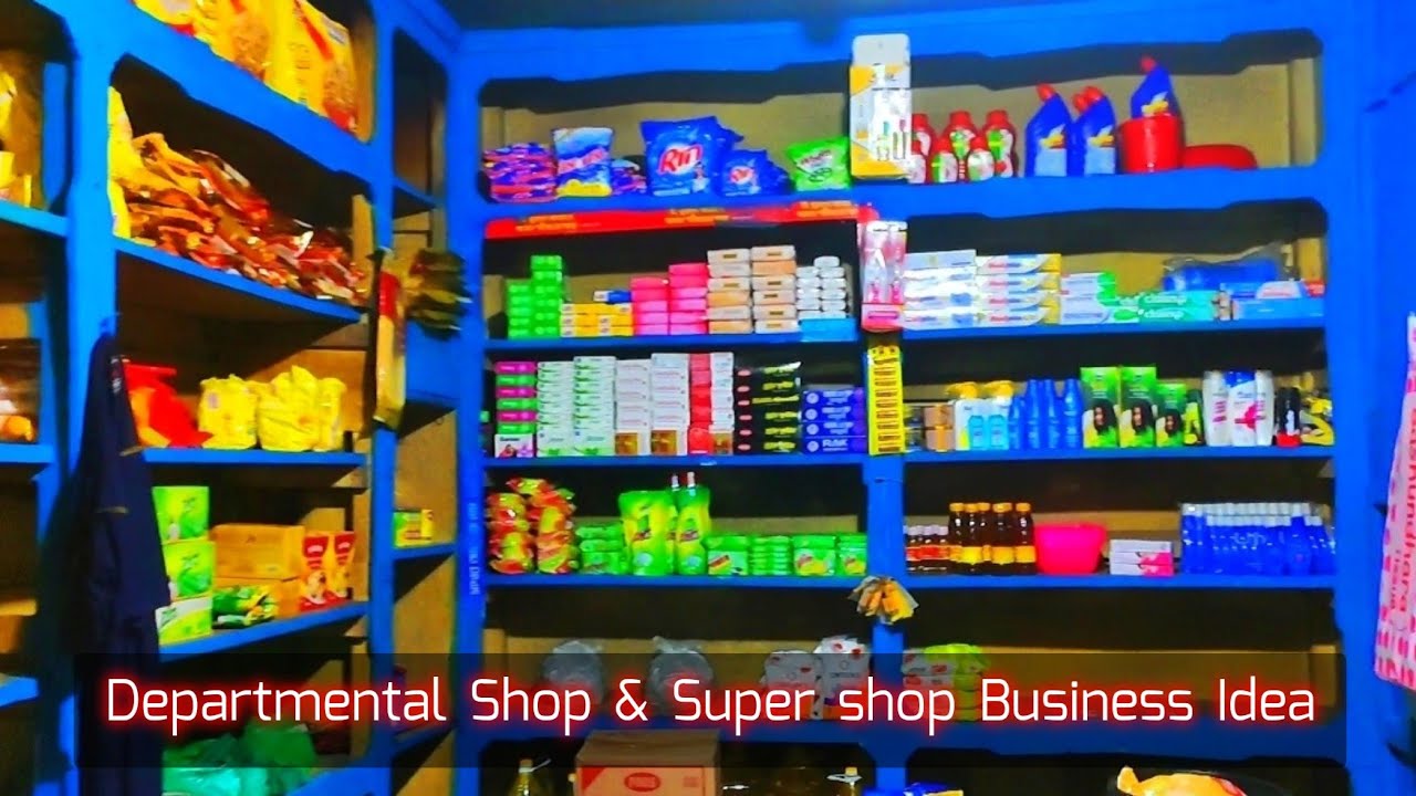 Departmental Shop & Super shop Business | Business Idea | Departmental ...
