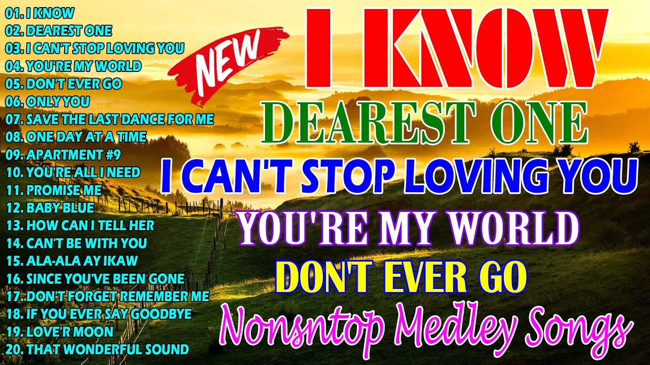 I KNOW, DEAREST ONE, ONLY YOU, 💕Greatest Oldies Songs Of 60's70's80's ...