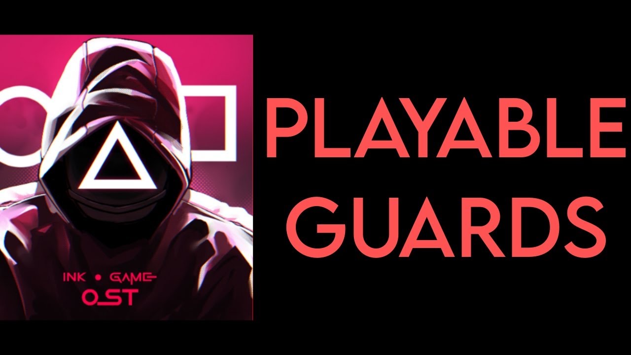 The Playable Guard Experience in Ink Game - YouTube