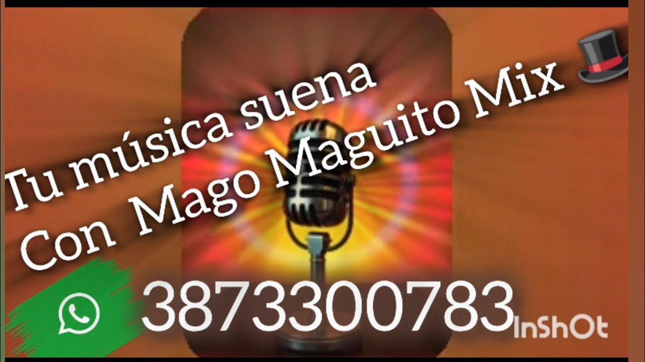 Música 🎵🎼 para tu próxima campaña electoral con Mago Maguito Mix 🎩 2025 ...