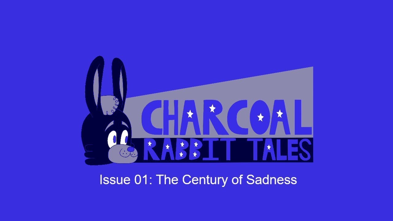 Charcoal Rabbit Tales Issue 01: The Century of Sadness Trailer 01 - YouTube