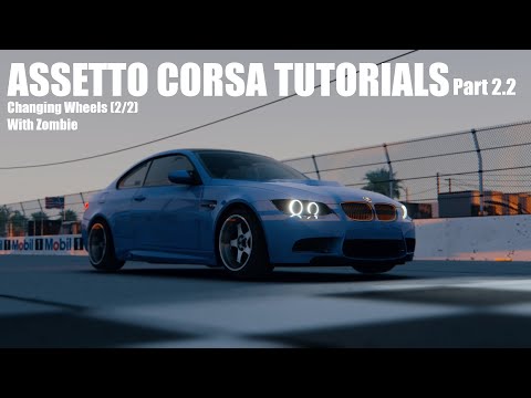 Assetto Corsa Tutorials | Part 2.2 - Changing Wheels (2/2) - YouTube