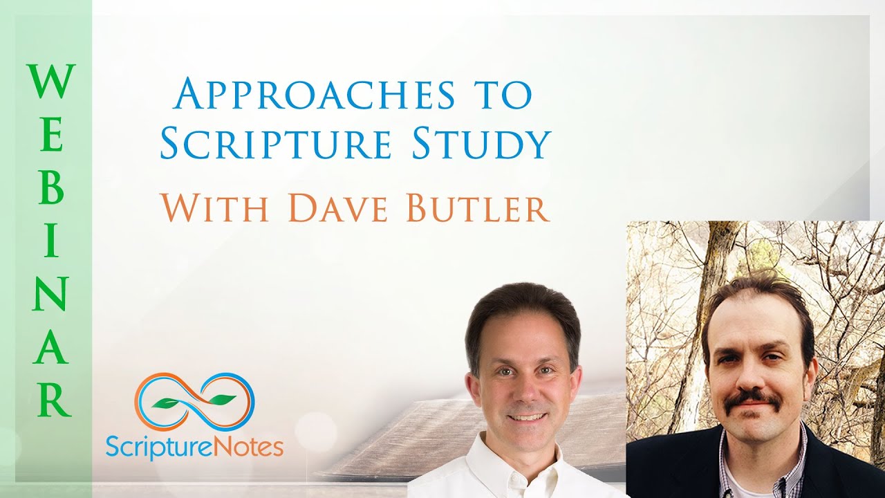 Dave Butler - Approaches to Scripture Study - YouTube