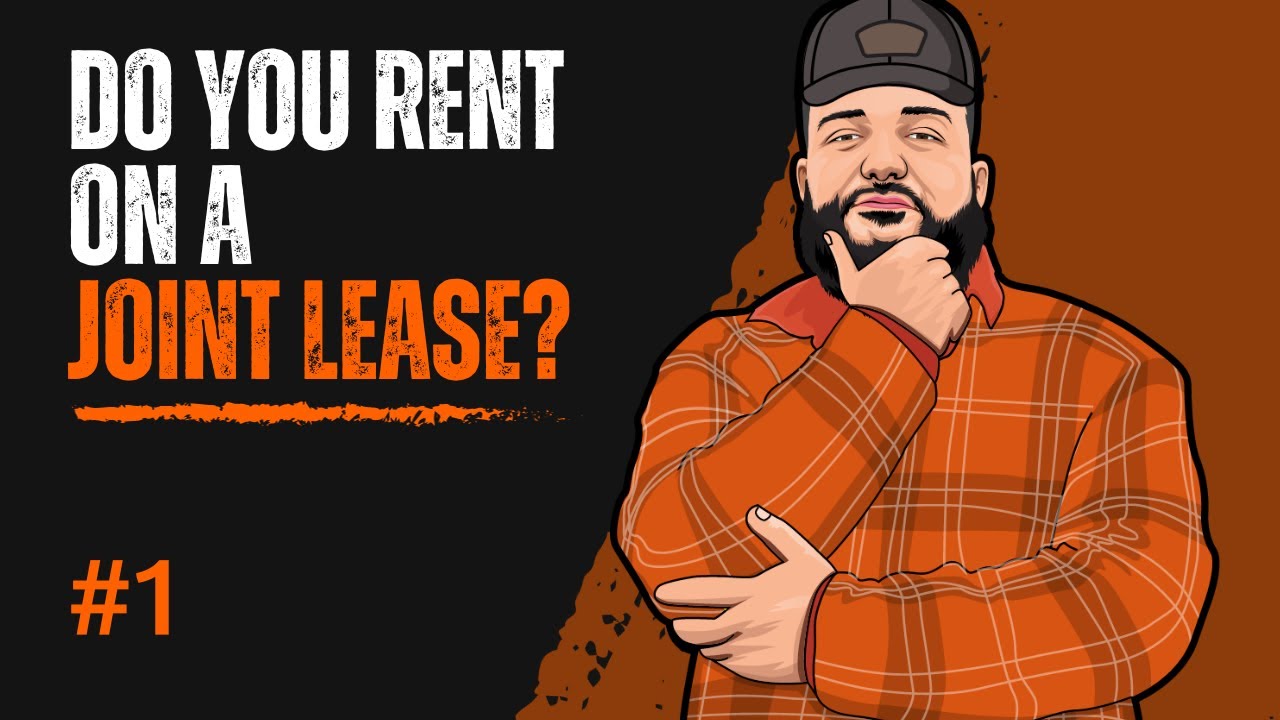 Do You Rent On A Joint Lease YouTube do-you-rent-on-a-joint-lease-youtube