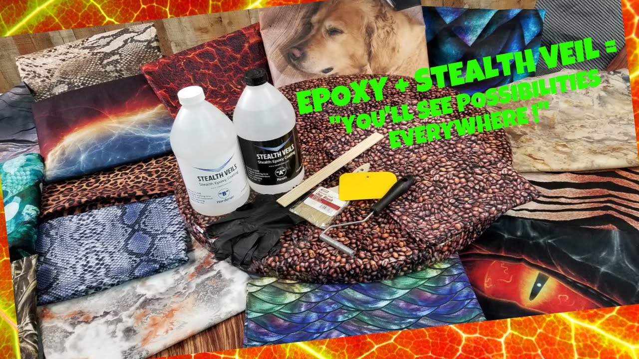 Epoxy & Stealth Veil = "You'll see Possibilities everywhere!" - YouTube