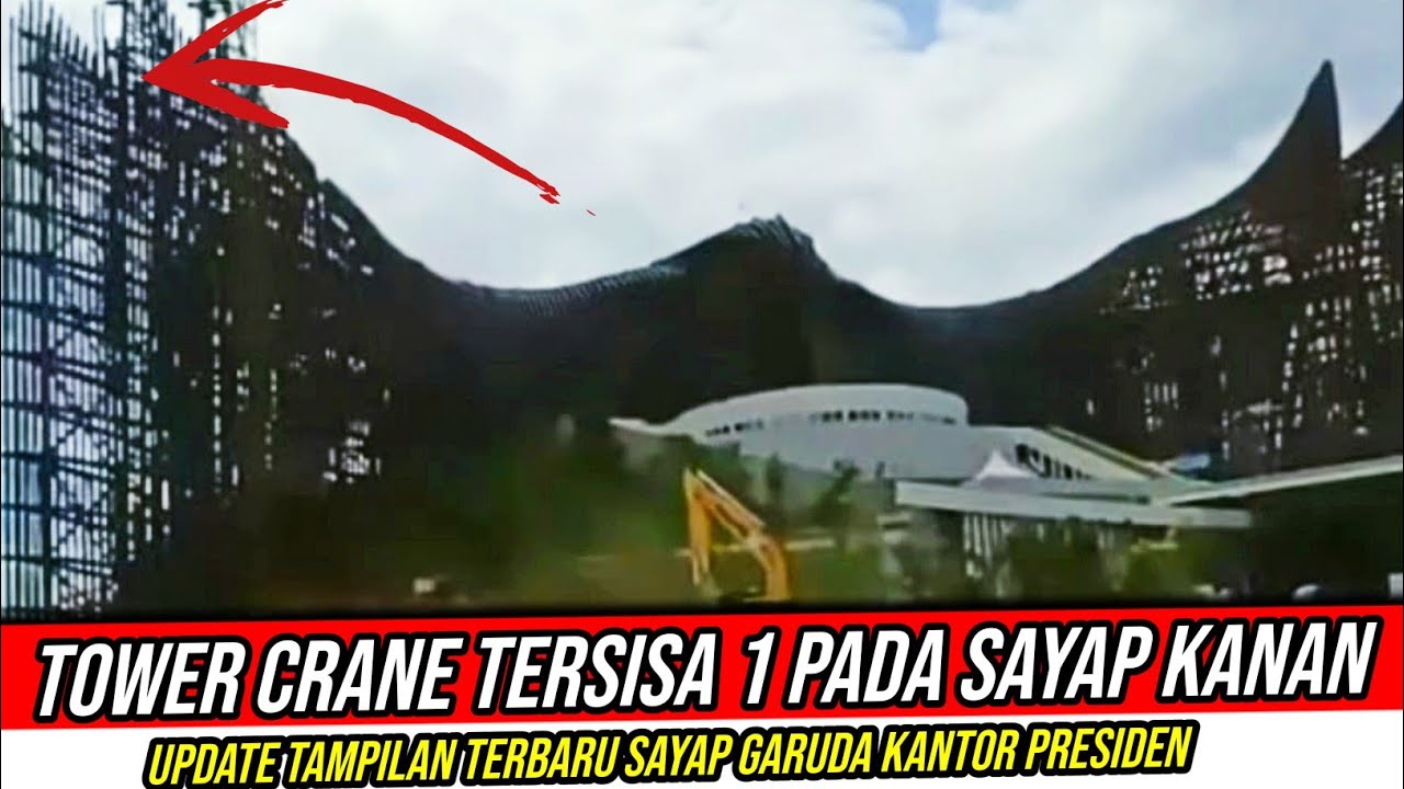 IKN HARI INI‼️Tampilan Terbaru Sayap Garuda "Kantor Presiden" || Bilah ...
