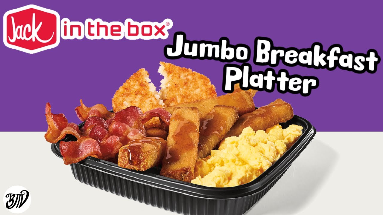 New Jumbo Breakfast Platters jackinthebox Drive Thru Thursday